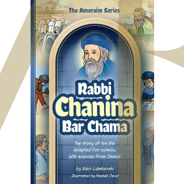 Amoraim Series - Rabbi Chanina Bar Chama - Comics